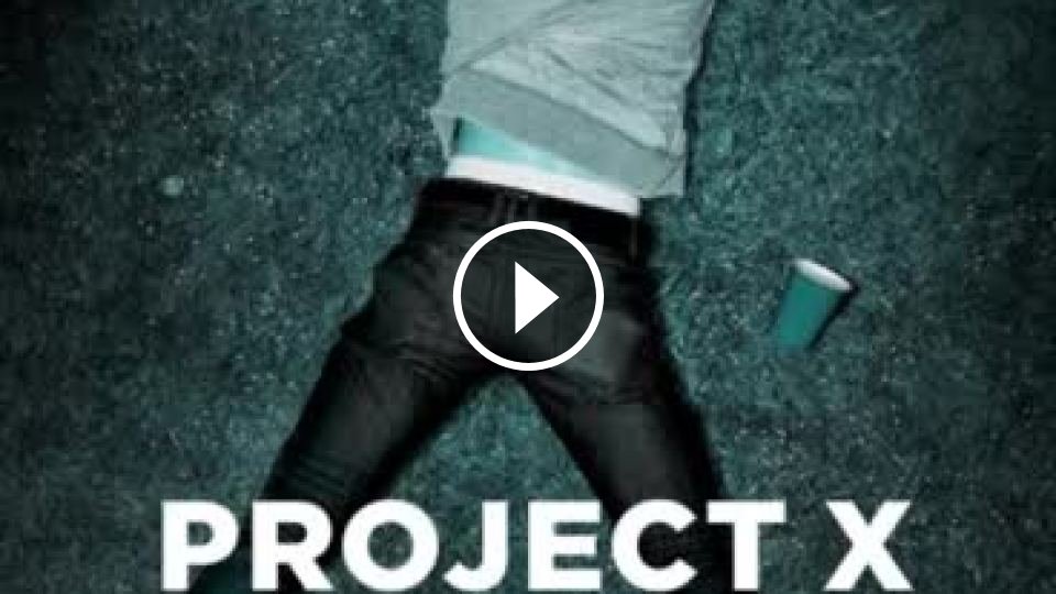 Project X - Song - Mojevideo