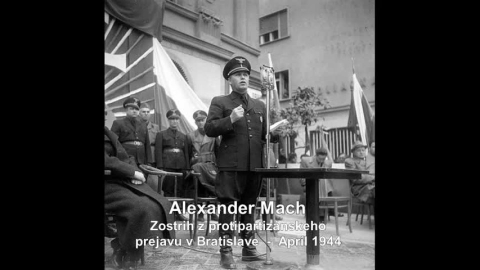 Alexander Mach - Protipartizánsky prejav v Bratislave - April 19 ...