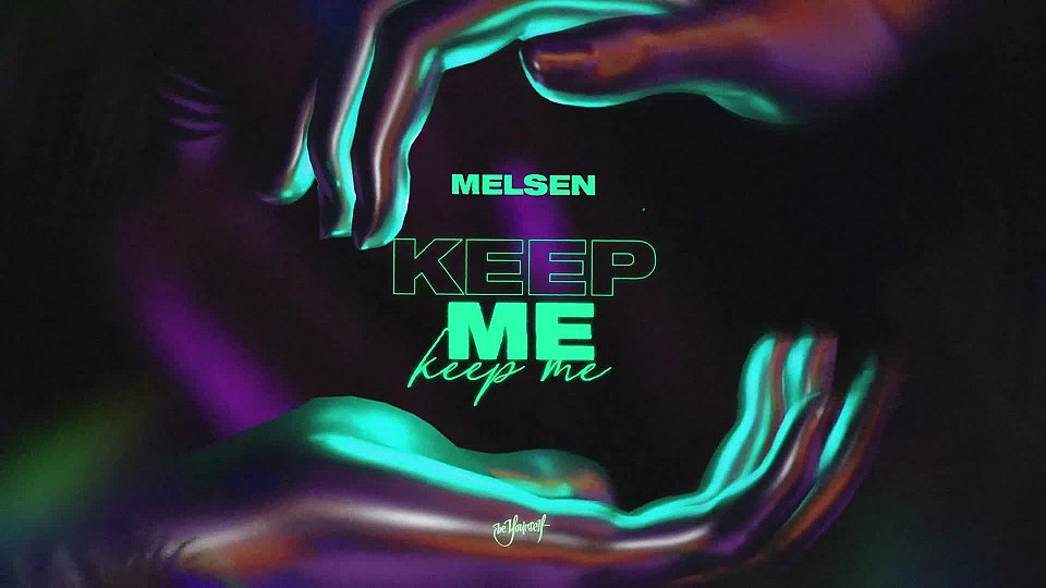 Melsen - Keep Me (Official Visualizer) - Mojevideo