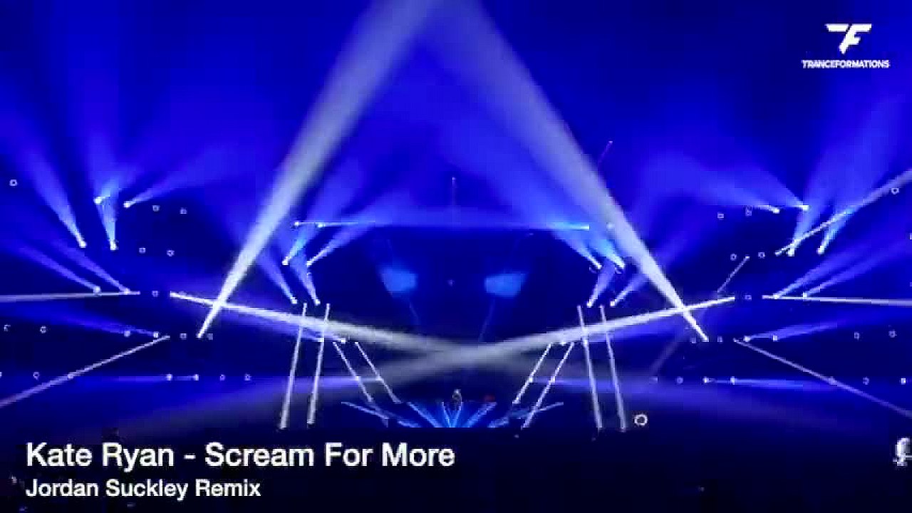 Kate Ryan - Scream For More (Jordan Suckley Remix) - Mojevideo